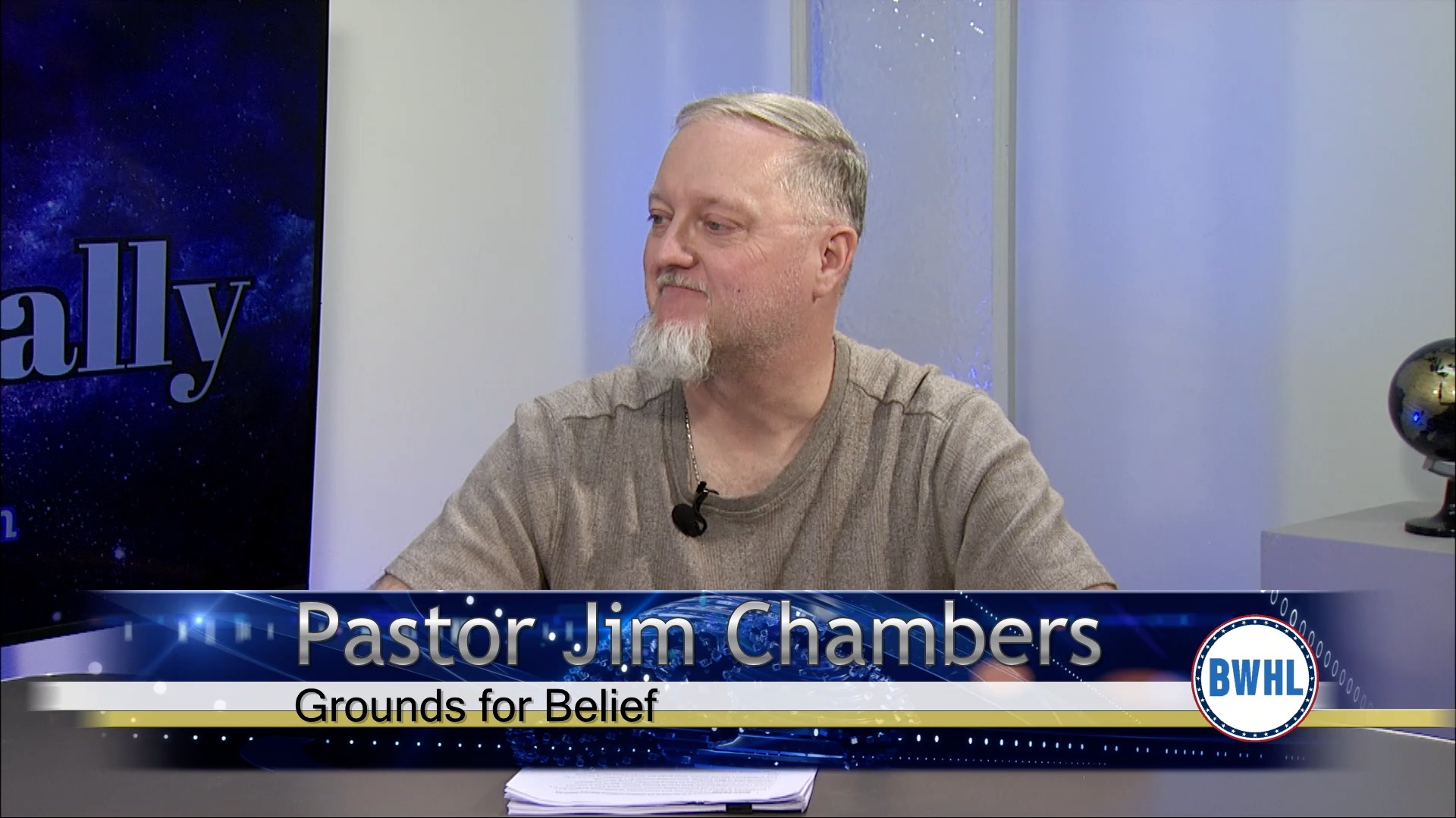Grounds for Belief - Pastor Jim Chambers