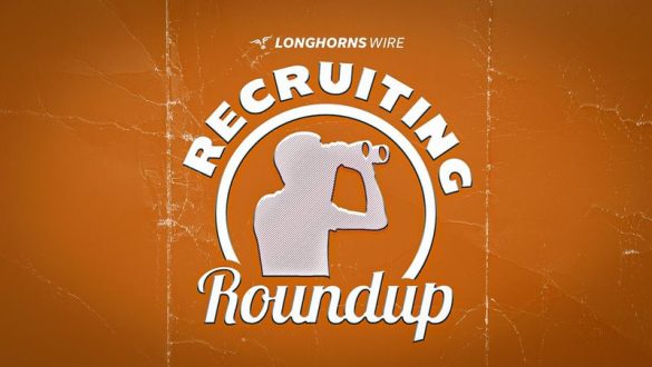 Recruiting Round-Up: Hot streak set to continue for the Longhorns?